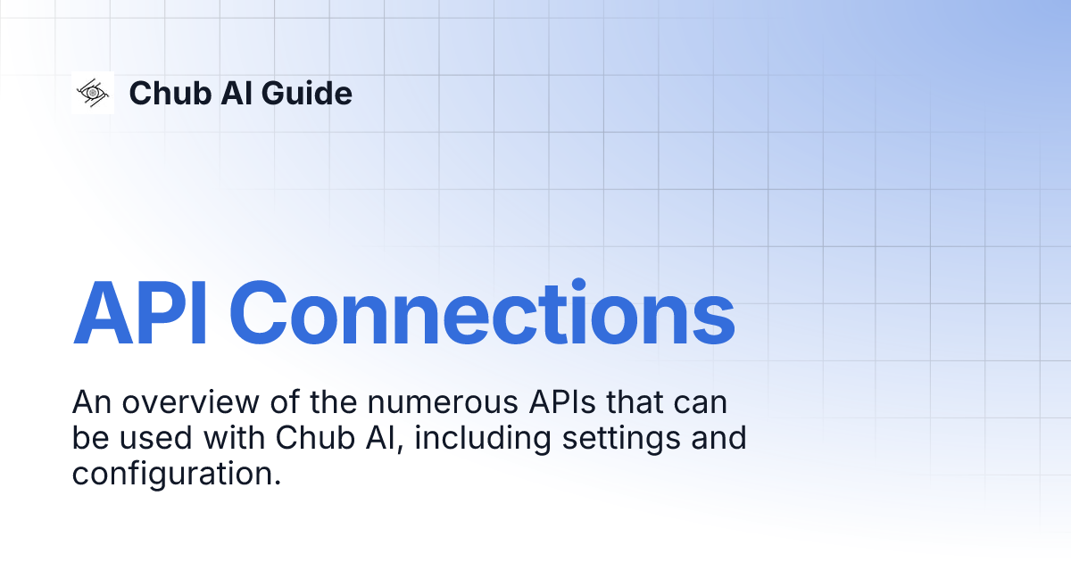 API Connections | Chub AI Guide